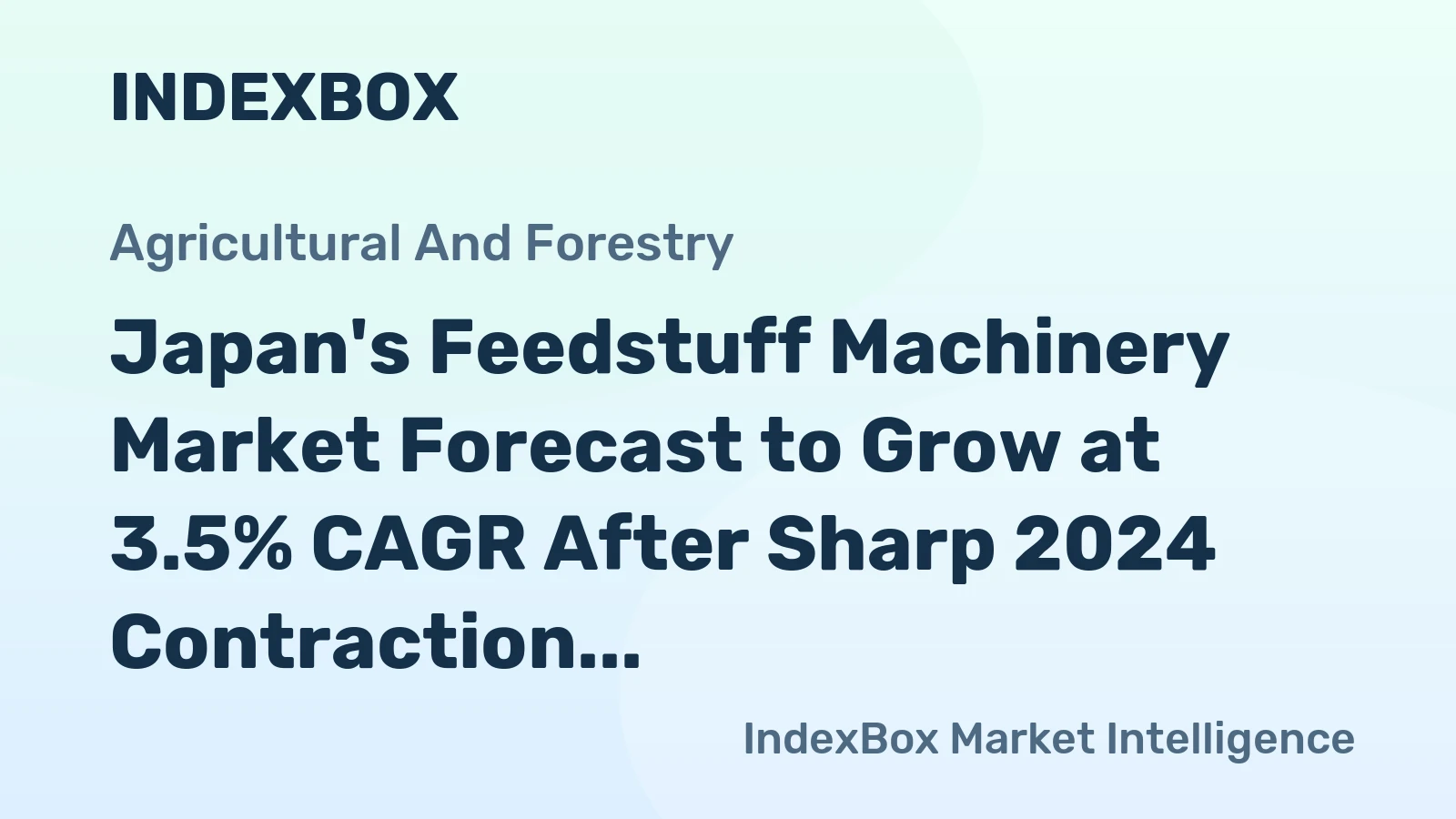 Japan's Feedstuff Machinery Market Forecast to Grow at 3.5% CAGR After Sharp 2024 Contraction