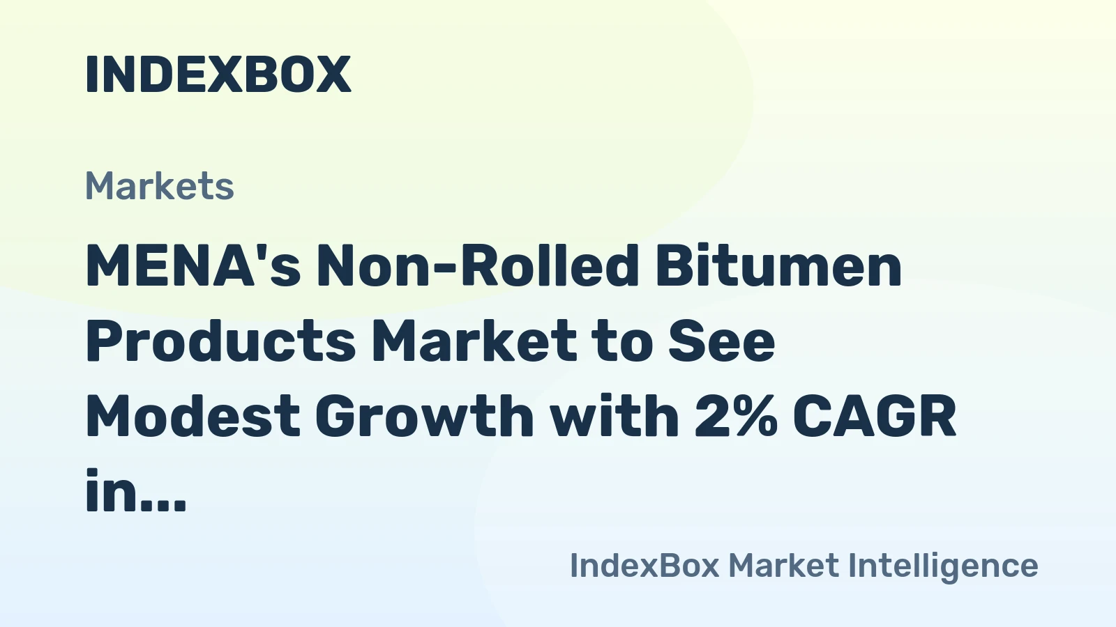 MENA's Non-Rolled Bitumen Products Market to See Modest Growth with 2% CAGR in Value Through 2035