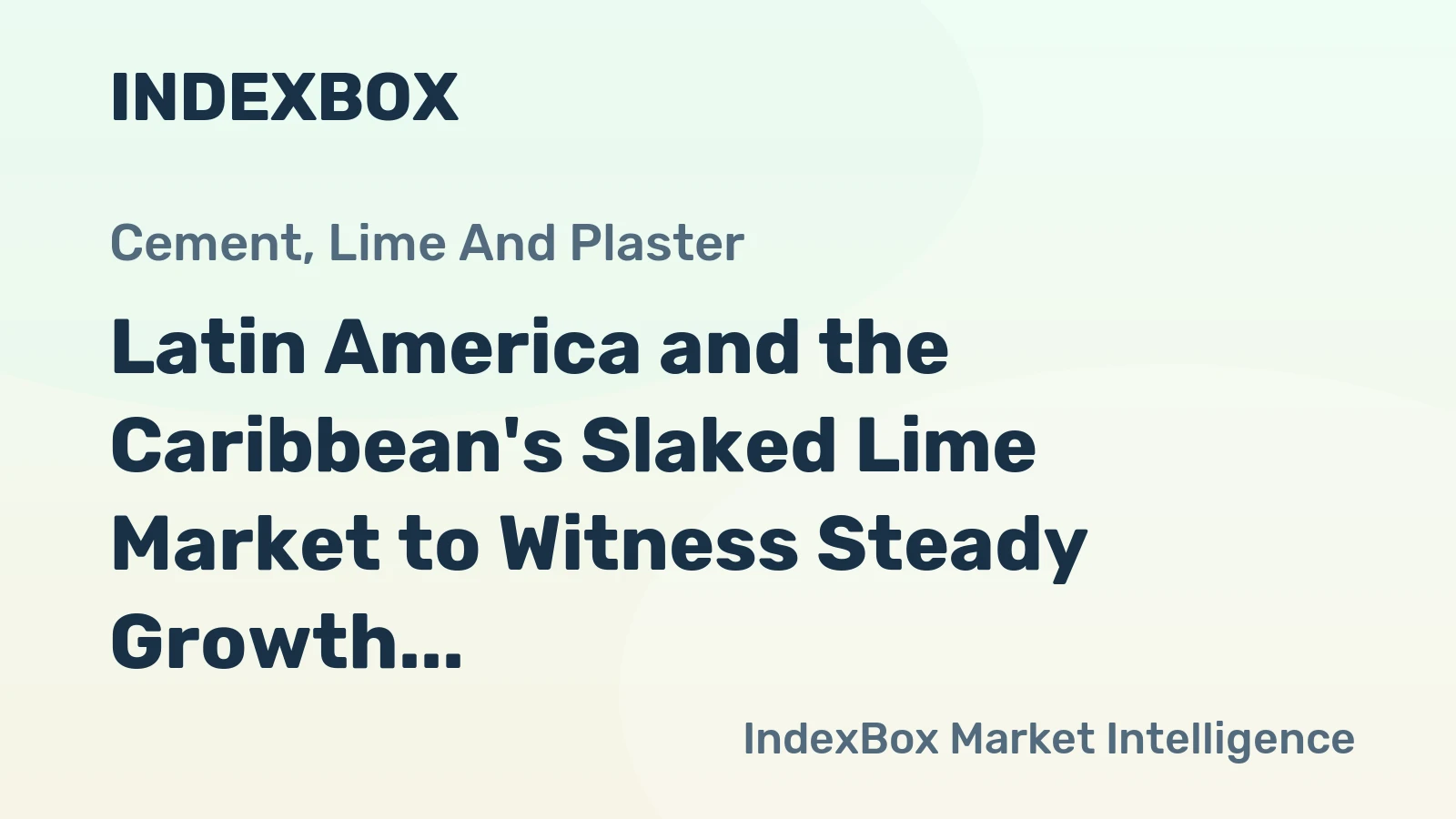 Latin America and the Caribbean's Slaked Lime Market to Witness Steady Growth with a CAGR of +0.6% by 2035