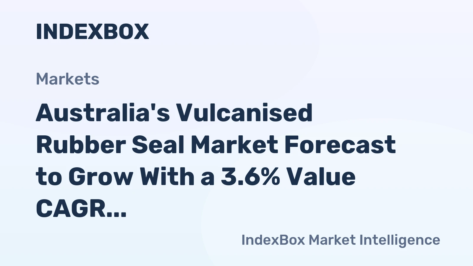 Australia's Vulcanised Rubber Seal Market Forecast to Grow With a 3.6% Value CAGR Through 2035