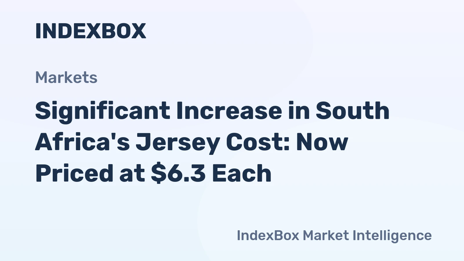 Significant Increase in South Africa's Jersey Cost: Now Priced at $6.3 Each
