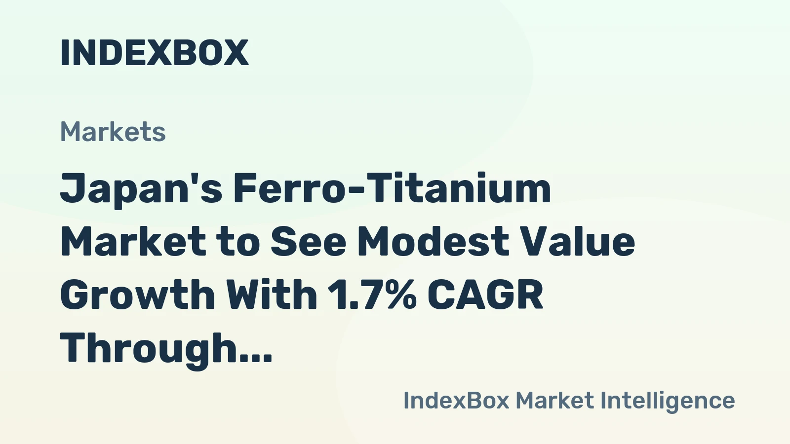 Japan's Ferro-Titanium Market to See Modest Value Growth With 1.7% CAGR Through 2035