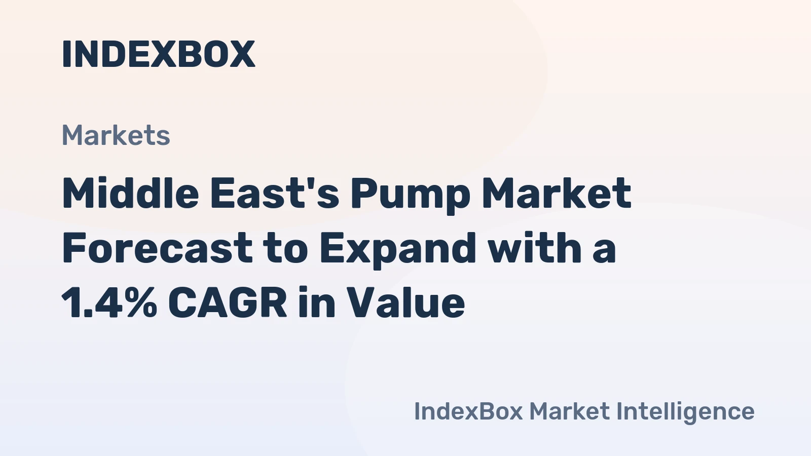 Middle East's Pump Market Forecast to Expand with a 1.4% CAGR in Value