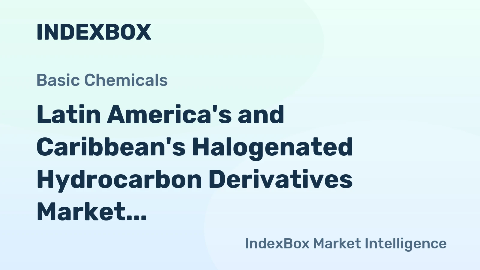 Latin America's and Caribbean's Halogenated Hydrocarbon Derivatives Market to Grow at 1.5% CAGR Through 2035