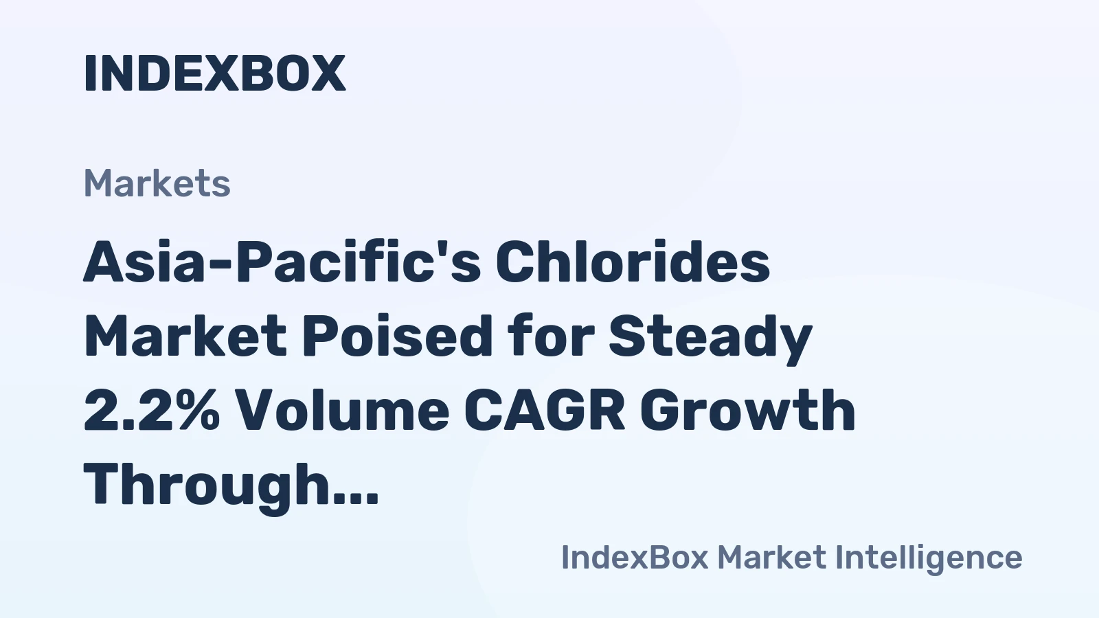 Asia-Pacific's Chlorides Market Poised for Steady 2.2% Volume CAGR Growth Through 2035