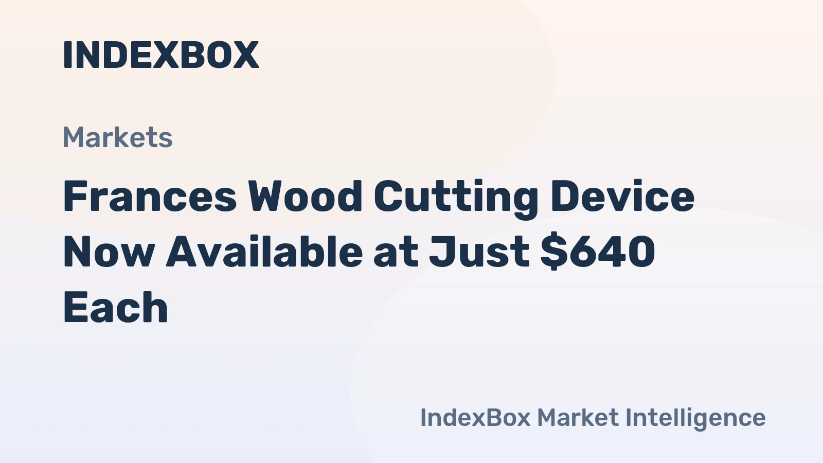 Frances Wood Cutting Device Now Available at Just $640 Each