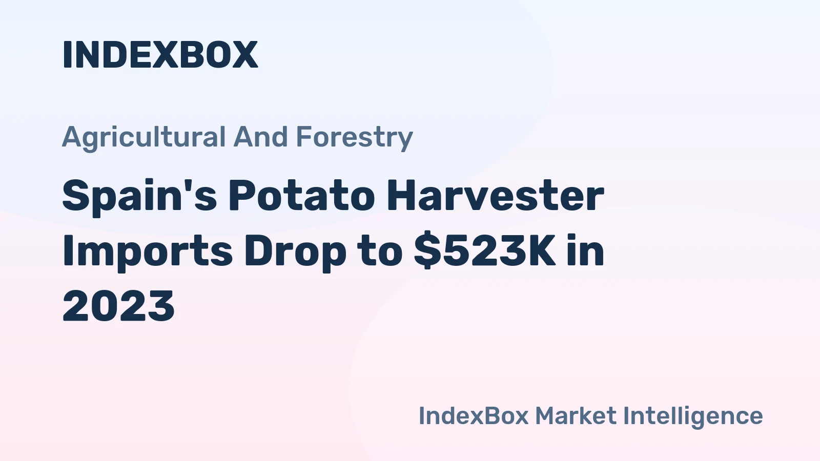 Spain's Potato Harvester Imports Drop to $523K in 2023