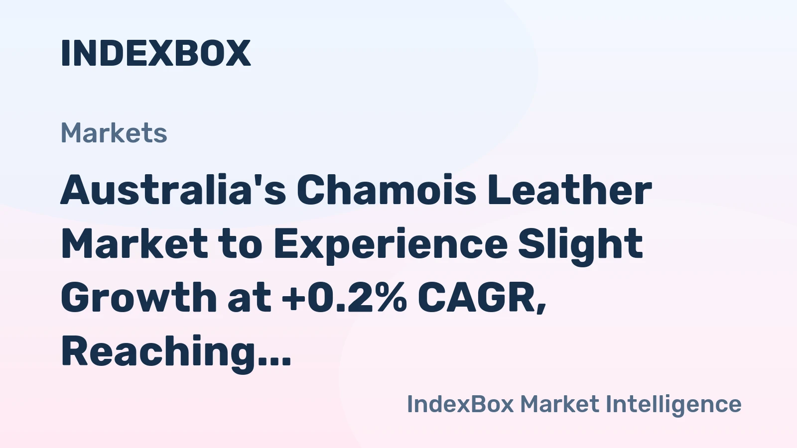 Australia's Chamois Leather Market to Experience Slight Growth at +0.2% CAGR, Reaching 1.3M Square Meters by 2035