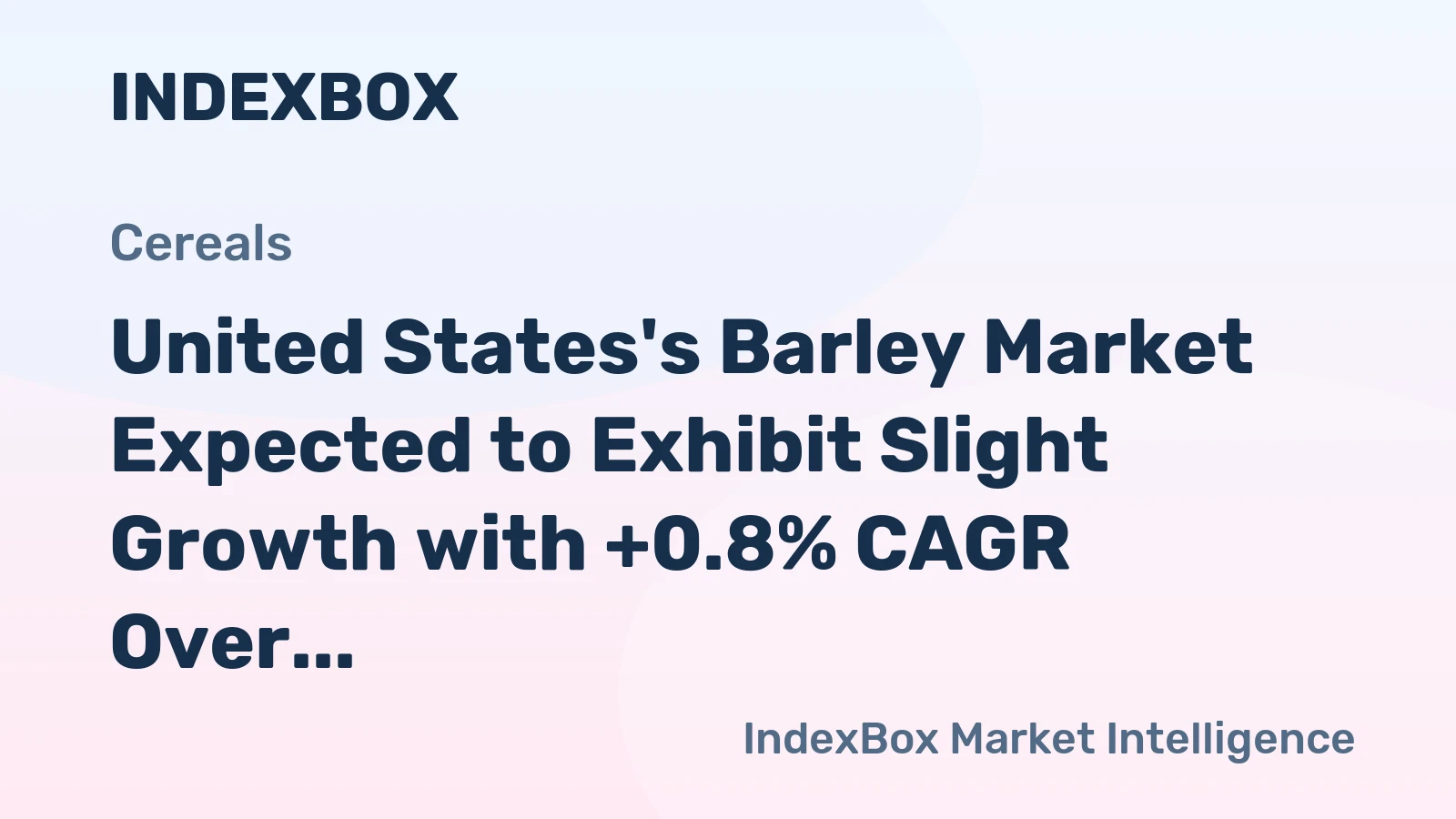 United States's Barley Market Expected to Exhibit Slight Growth with +0.8% CAGR Over Next Decade
