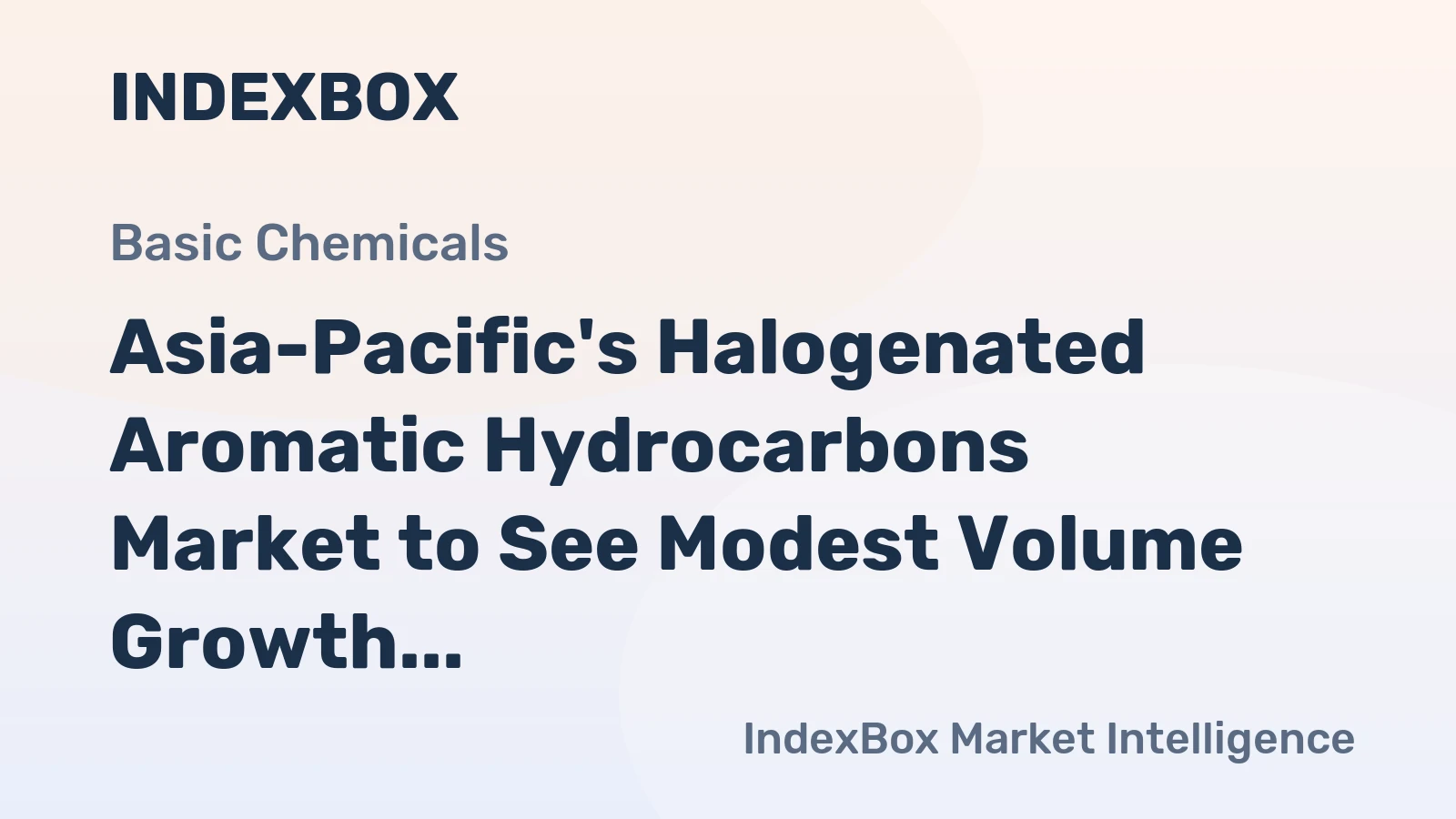 Asia-Pacific's Halogenated Aromatic Hydrocarbons Market to See Modest Volume Growth Amid Stagnant Value