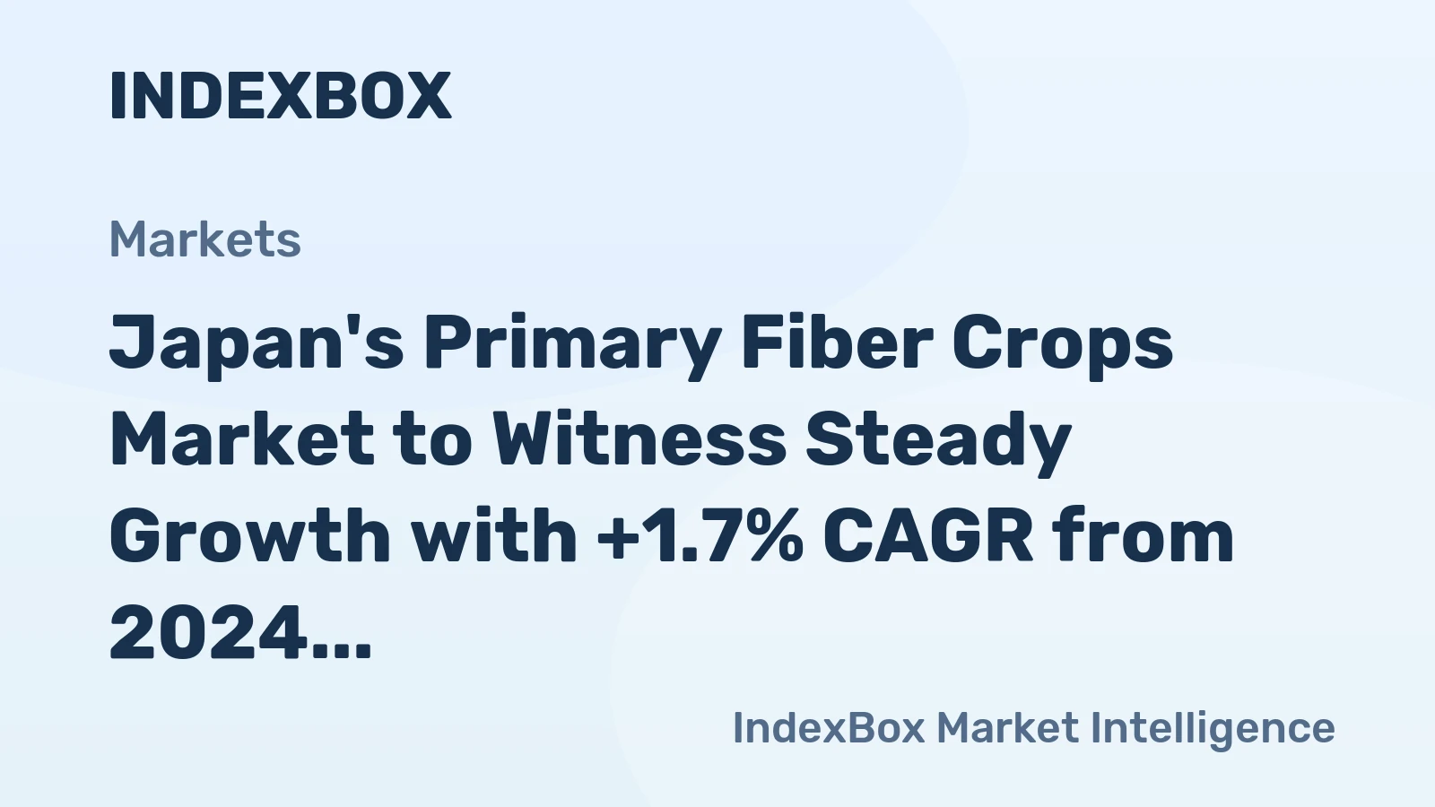 Japan's Primary Fiber Crops Market to Witness Steady Growth with +1.7% CAGR from 2024 to 2035