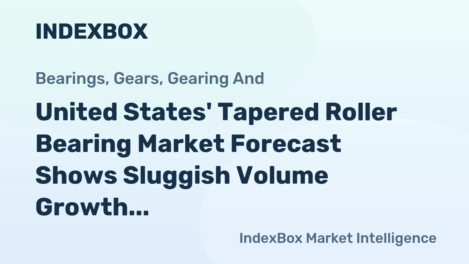 United States' Tapered Roller Bearing Market Forecast Shows Sluggish Volume Growth at 04% CAGR Through 2035