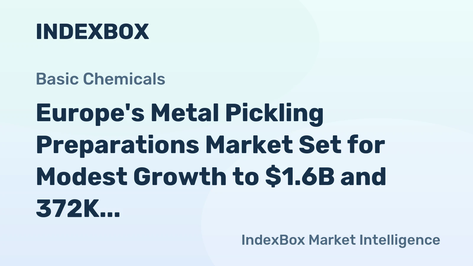 Europe's Metal Pickling Preparations Market Set for Modest Growth to $1.6B and 372K Tons by 2035