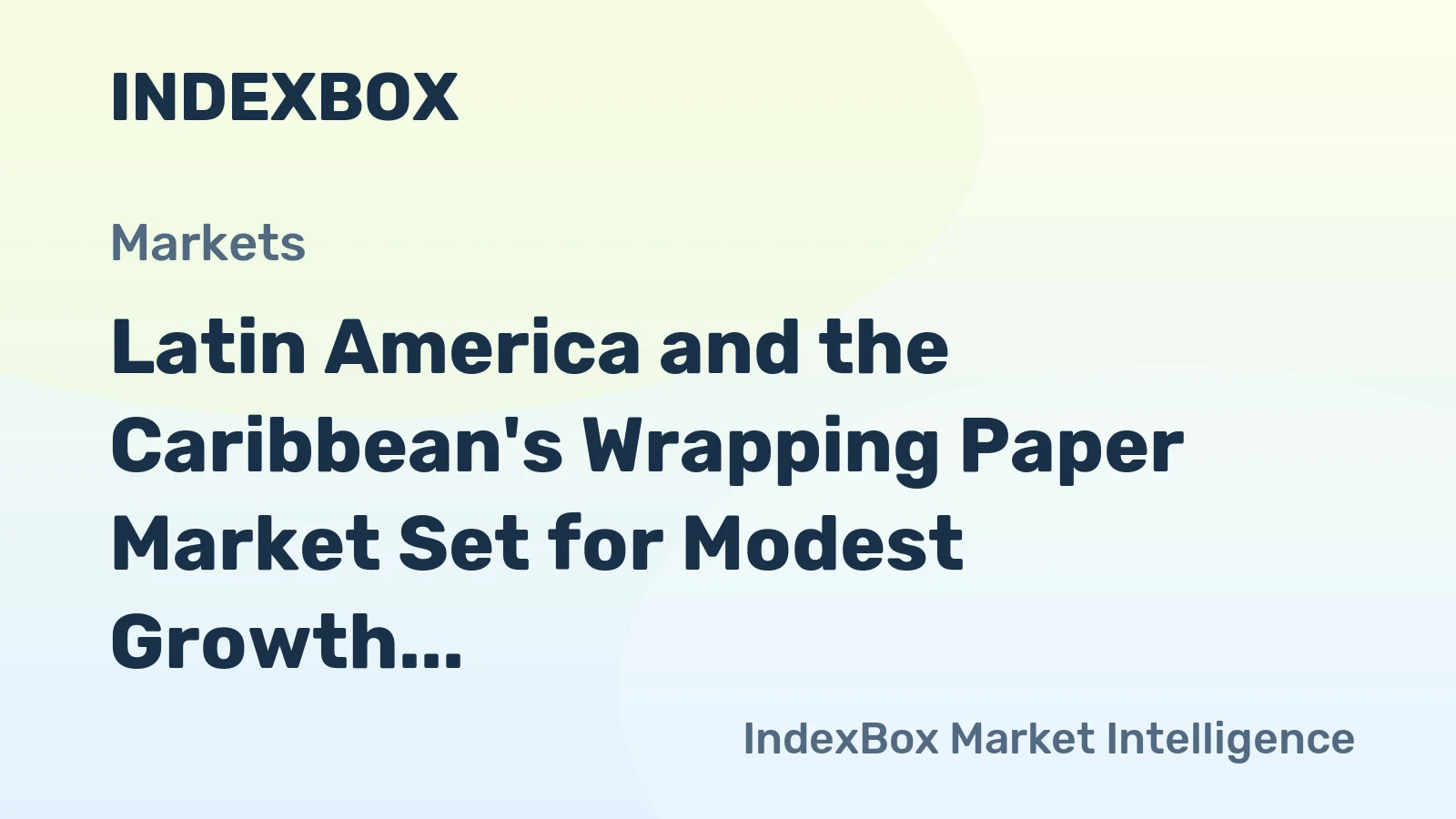 Latin America and the Caribbean's Wrapping Paper Market Set for Modest Growth With a +0.6% Volume CAGR Through 2035