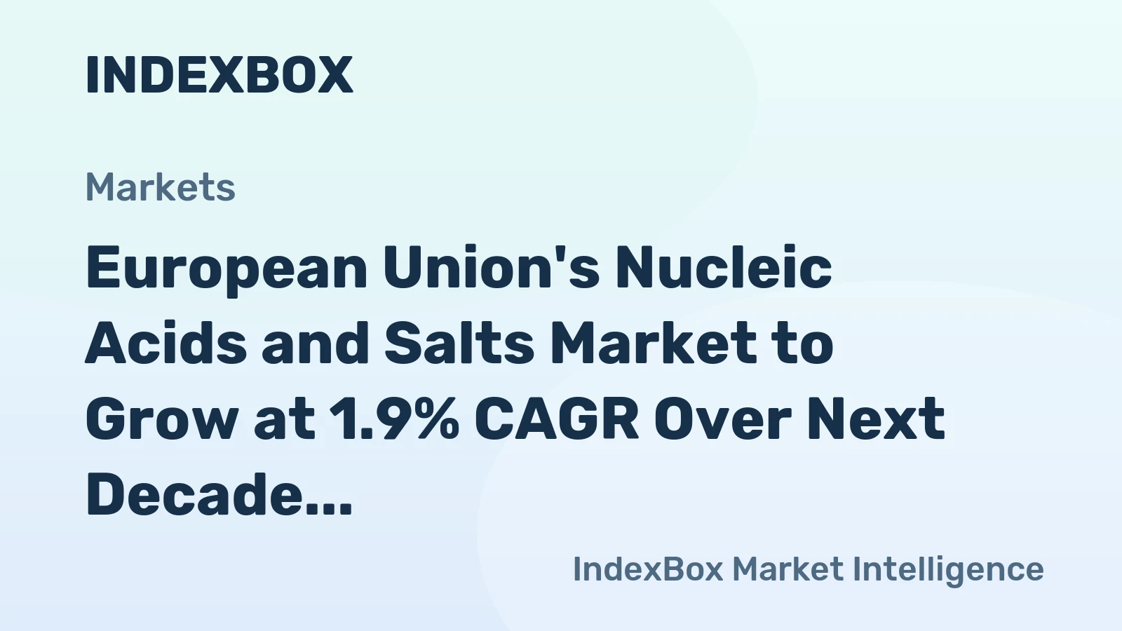 European Union's Nucleic Acids and Salts Market to Grow at 1.9% CAGR Over Next Decade