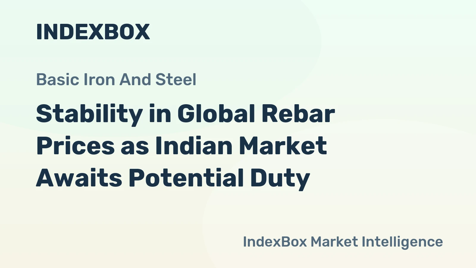 Stability in Global Rebar Prices as Indian Market Awaits Potential Duty