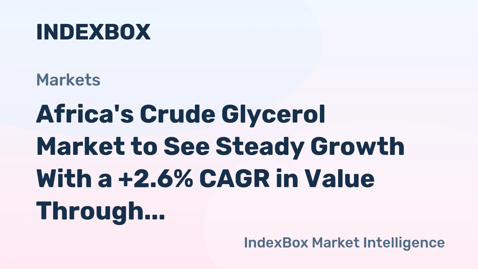 Africa's Crude Glycerol Market to See Steady Growth With a +2.6% CAGR in Value Through 2035