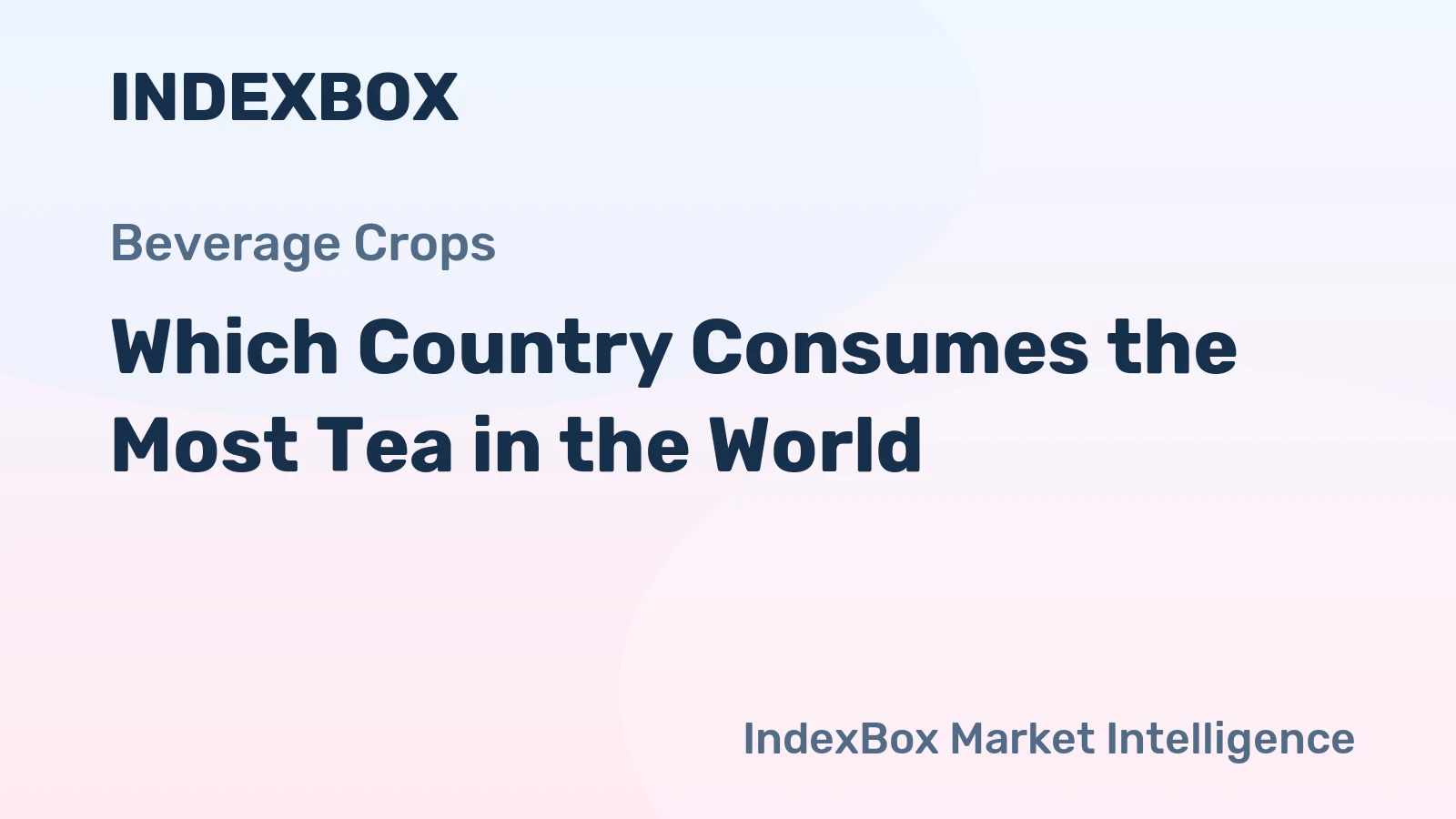 Which Country Consumes the Most Tea in the World?