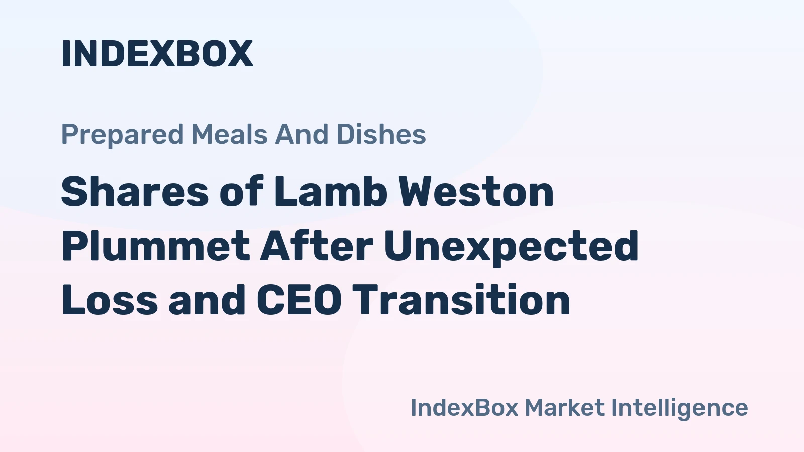 Shares of Lamb Weston Plummet After Unexpected Loss and CEO Transition