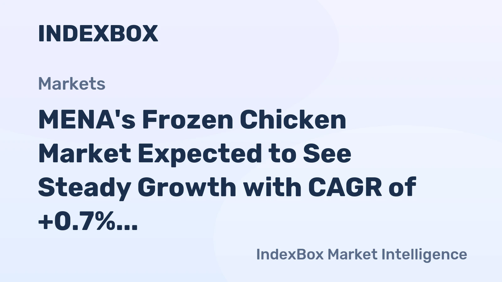 MENA's Frozen Chicken Market Expected to See Steady Growth with CAGR of +0.7% from 2024-2035
