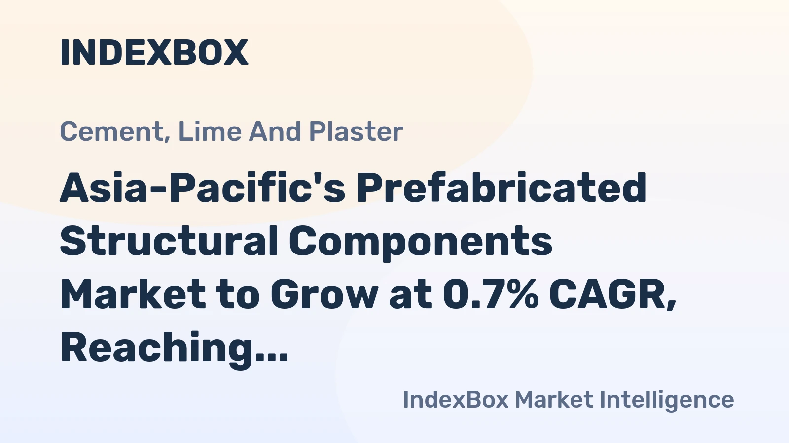 Asia-Pacific's Prefabricated Structural Components Market to Grow at 0.7% CAGR, Reaching 299M Tons by 2035