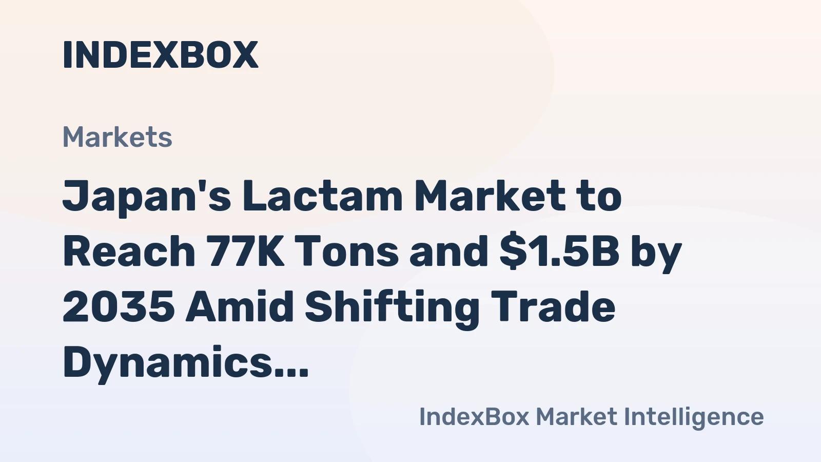 Japan's Lactam Market to Reach 77K Tons and $1.5B by 2035 Amid Shifting Trade Dynamics