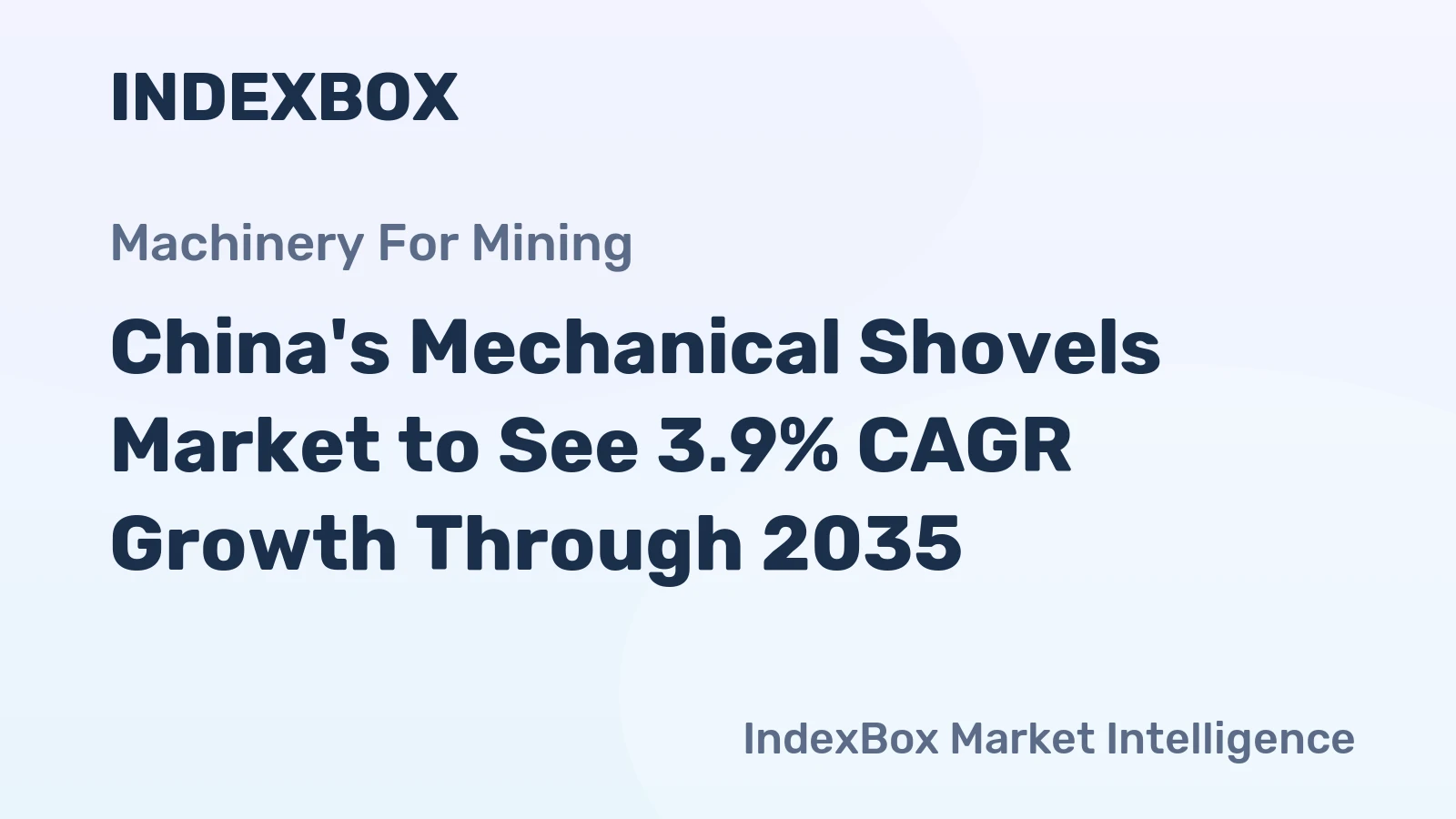 China's Mechanical Shovels Market to See 3.9% CAGR Growth Through 2035