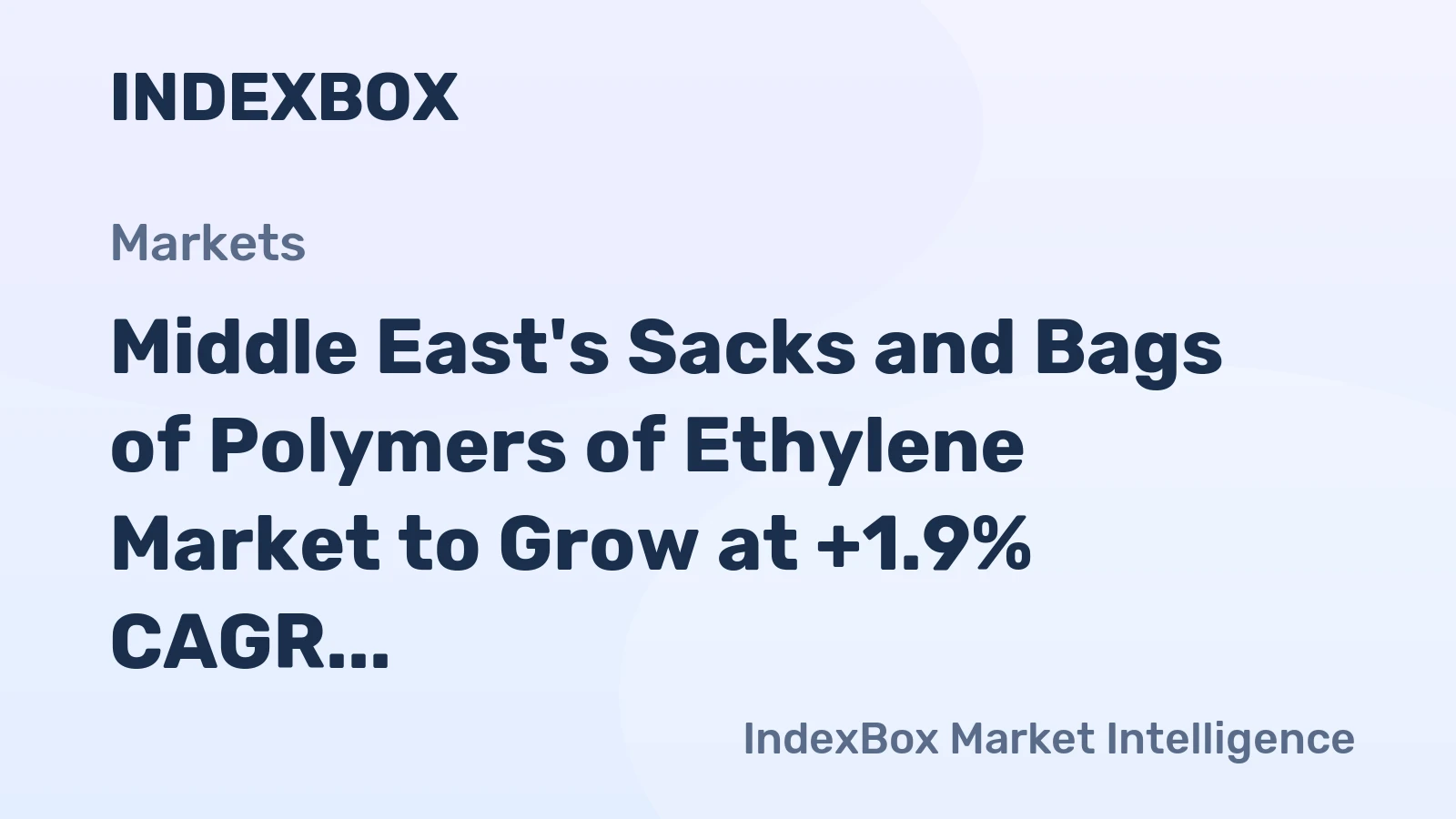 Middle East's Sacks and Bags of Polymers of Ethylene Market to Grow at +1.9% CAGR, Reaching 2.8M Tons by 2035