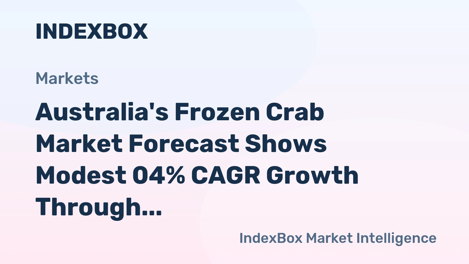 Australia's Frozen Crab Market Forecast Shows Modest 04% CAGR Growth Through 2035