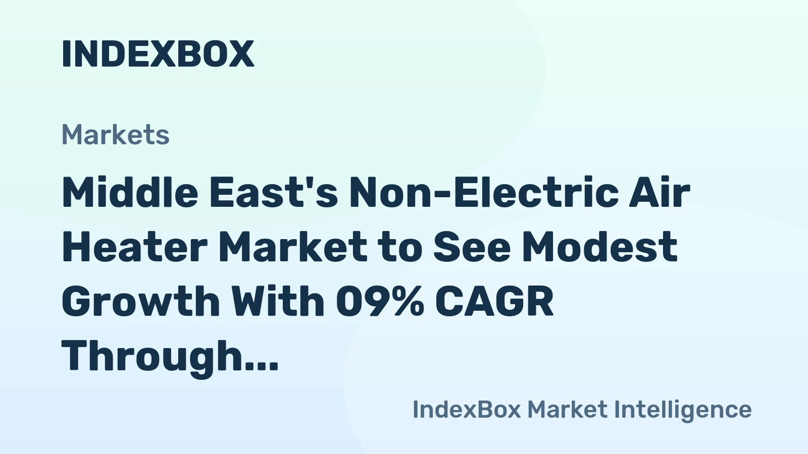 Middle East's Non-Electric Air Heater Market to See Modest Growth With 09% CAGR Through 2035