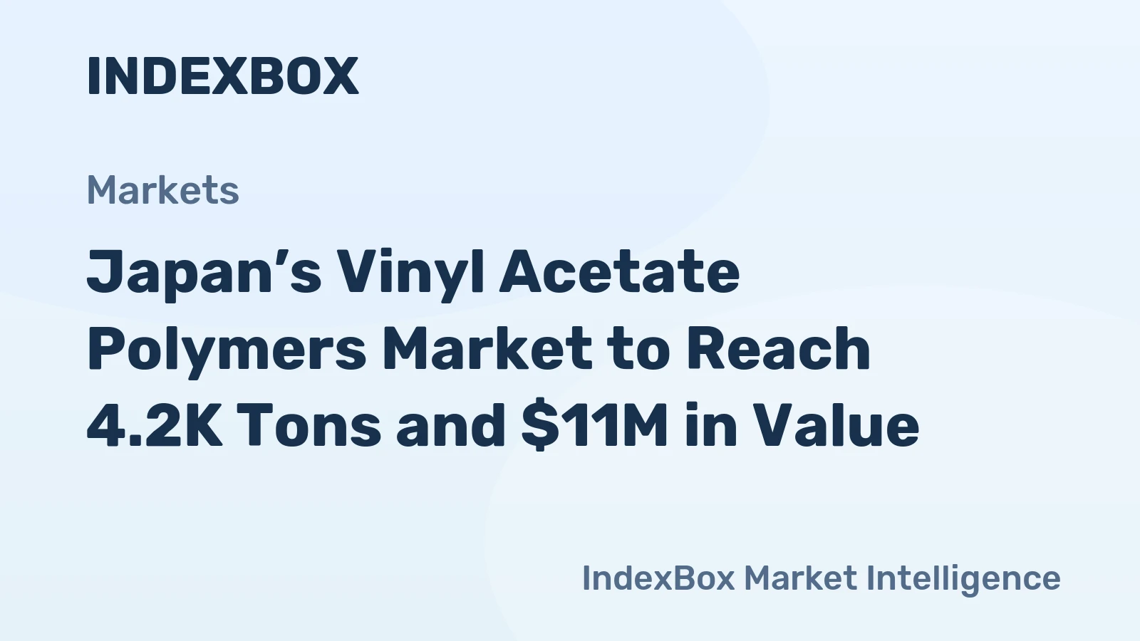 Japan’s Vinyl Acetate Polymers Market to Reach 4.2K Tons and $11M in Value