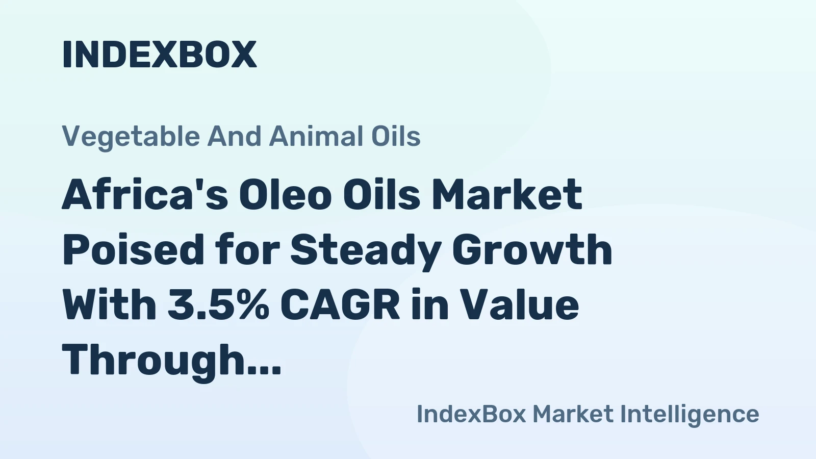 Africa's Oleo Oils Market Poised for Steady Growth With 3.5% CAGR in Value Through 2035