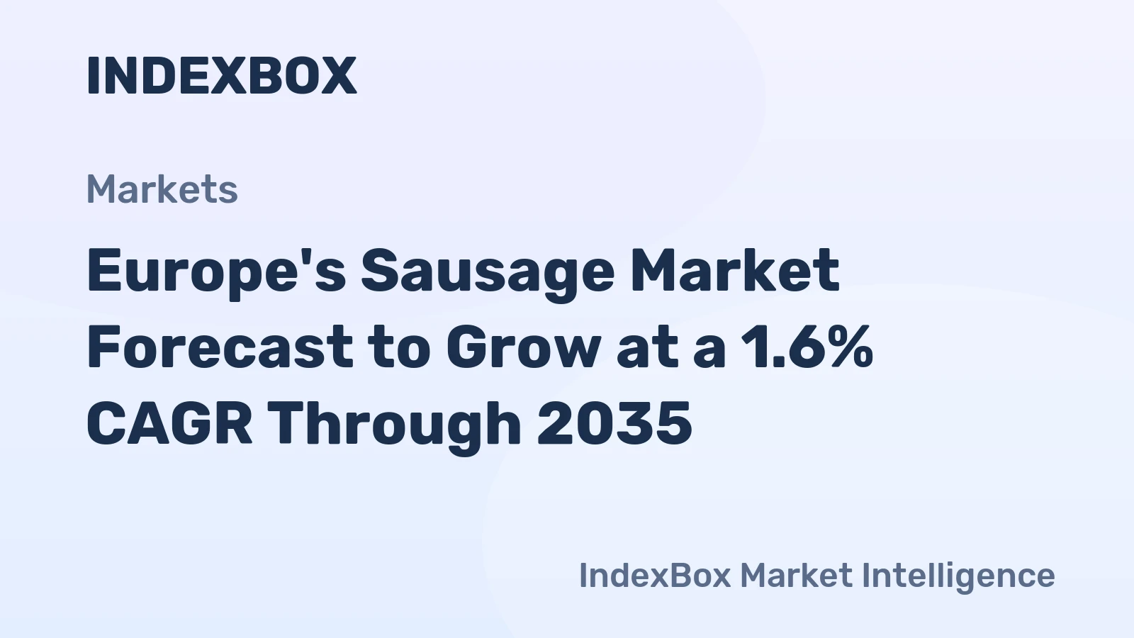 Europe's Sausage Market Forecast to Grow at a 1.6% CAGR Through 2035
