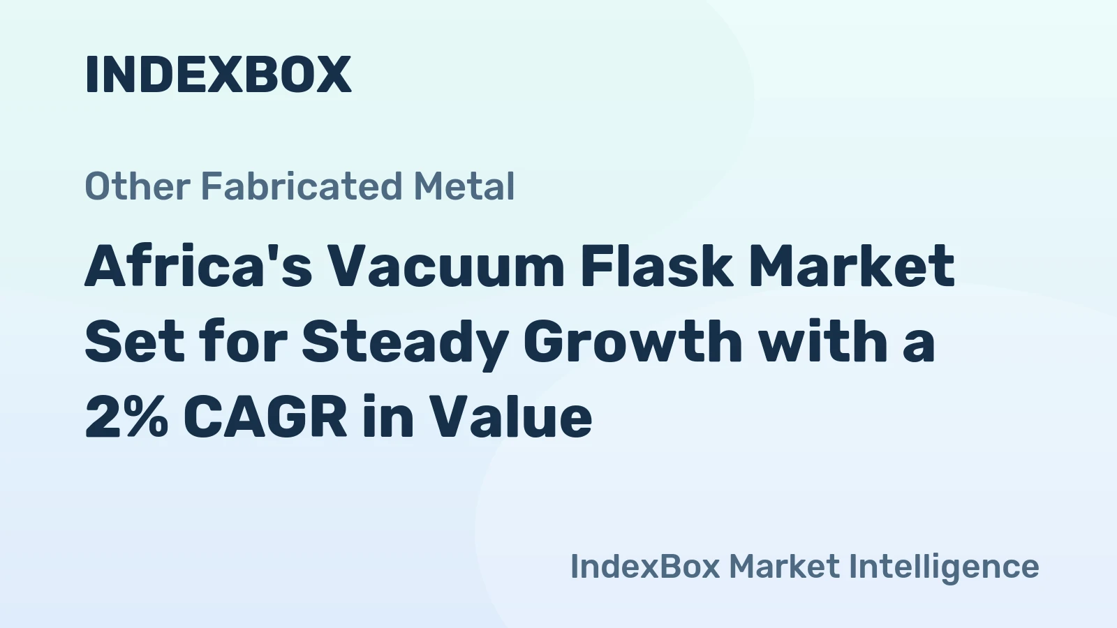 Africa's Vacuum Flask Market Set for Steady Growth with a 2% CAGR in Value