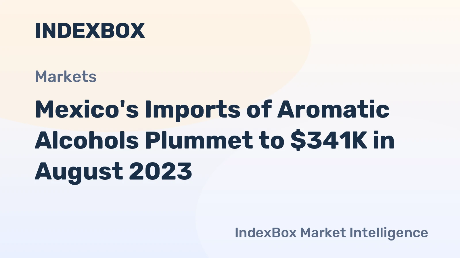 Mexico's Imports of Aromatic Alcohols Plummet to $341K in August 2023