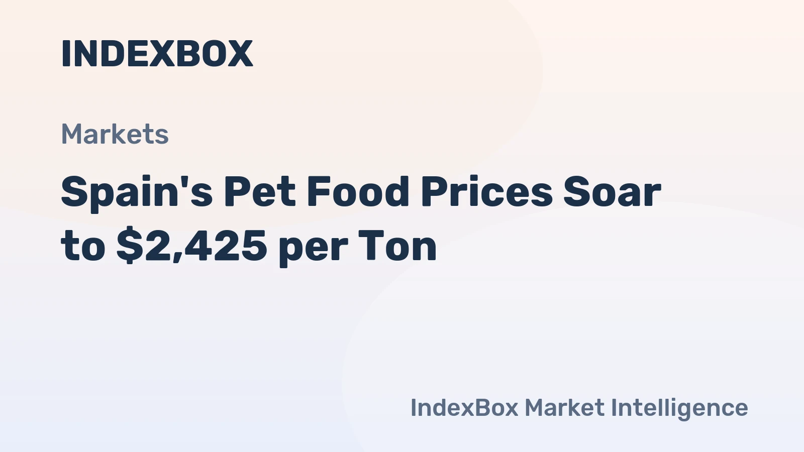 Spain's Pet Food Prices Soar to $2,425 per Ton