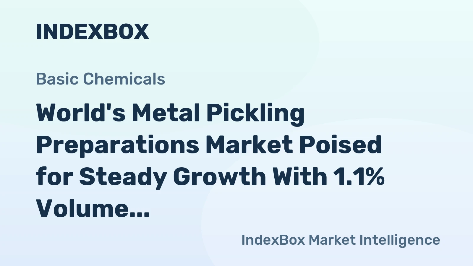 World's Metal Pickling Preparations Market Poised for Steady Growth With 1.1% Volume CAGR Through 2035