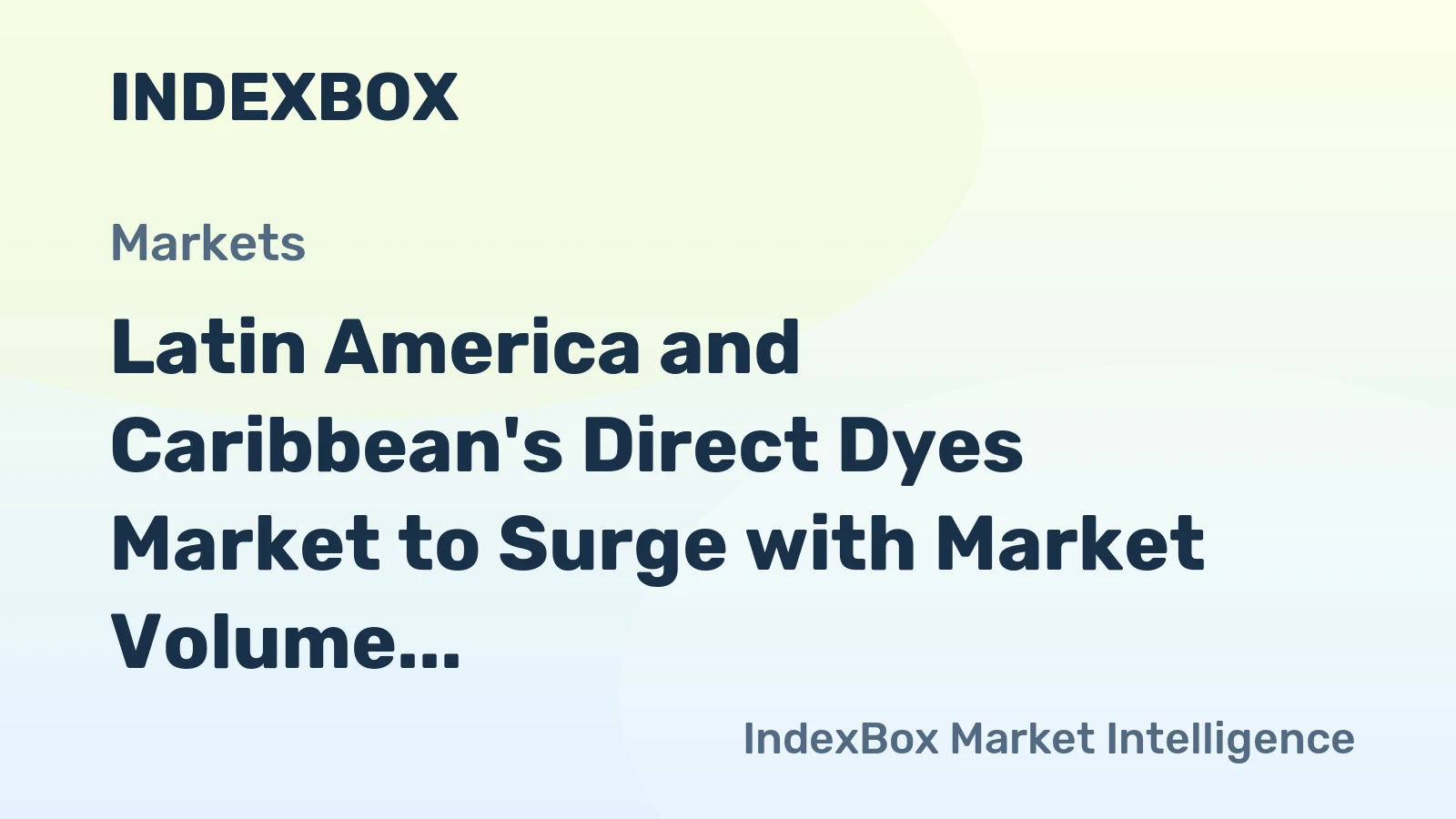 Latin America and Caribbean's Direct Dyes Market to Surge with Market Volume Reaching 50K tons and Market Value of $267M by 2035