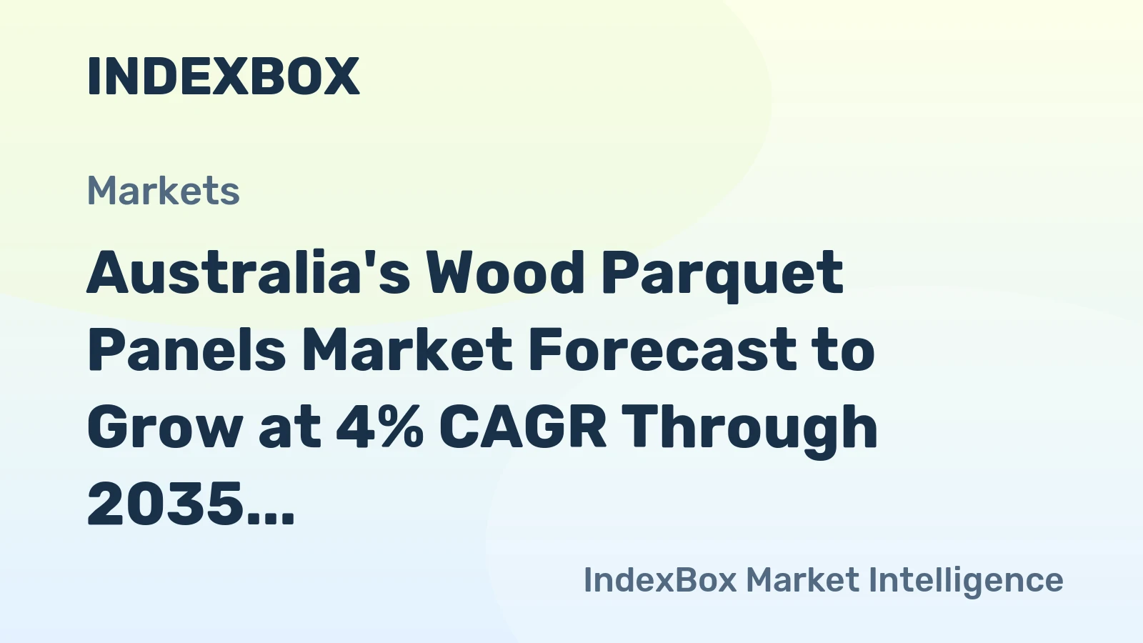 Australia's Wood Parquet Panels Market Forecast to Grow at 4% CAGR Through 2035