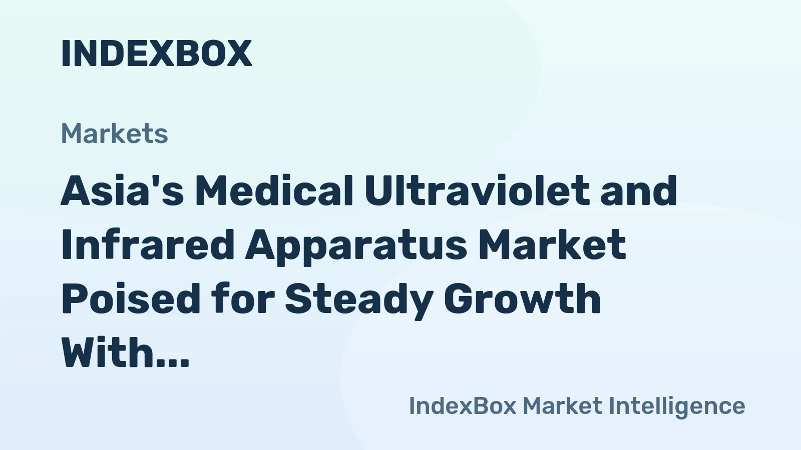 Asia's Medical Ultraviolet and Infrared Apparatus Market Poised for Steady Growth With 2.6% CAGR Through 2035