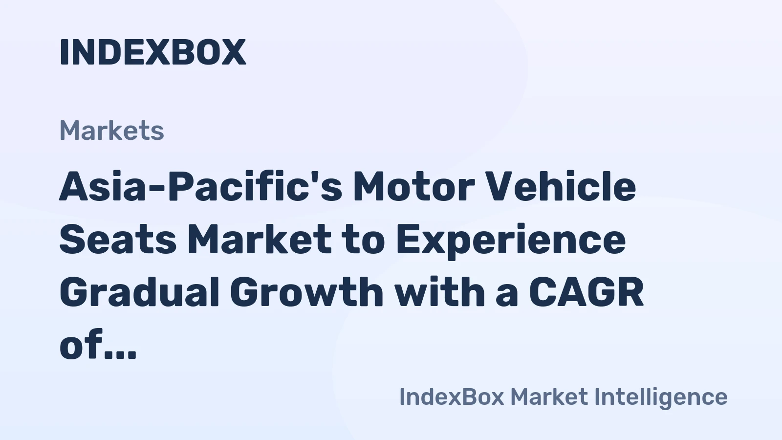 Asia-Pacific's Motor Vehicle Seats Market to Experience Gradual Growth with a CAGR of +0.8% from 2024 to 2035, Reaching $28.6B by the End of the Period