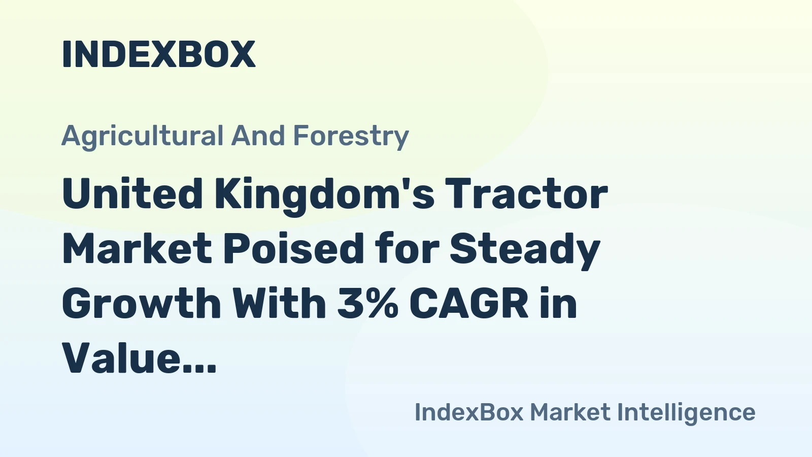 United Kingdom's Tractor Market Poised for Steady Growth With 3% CAGR in Value Through 2035