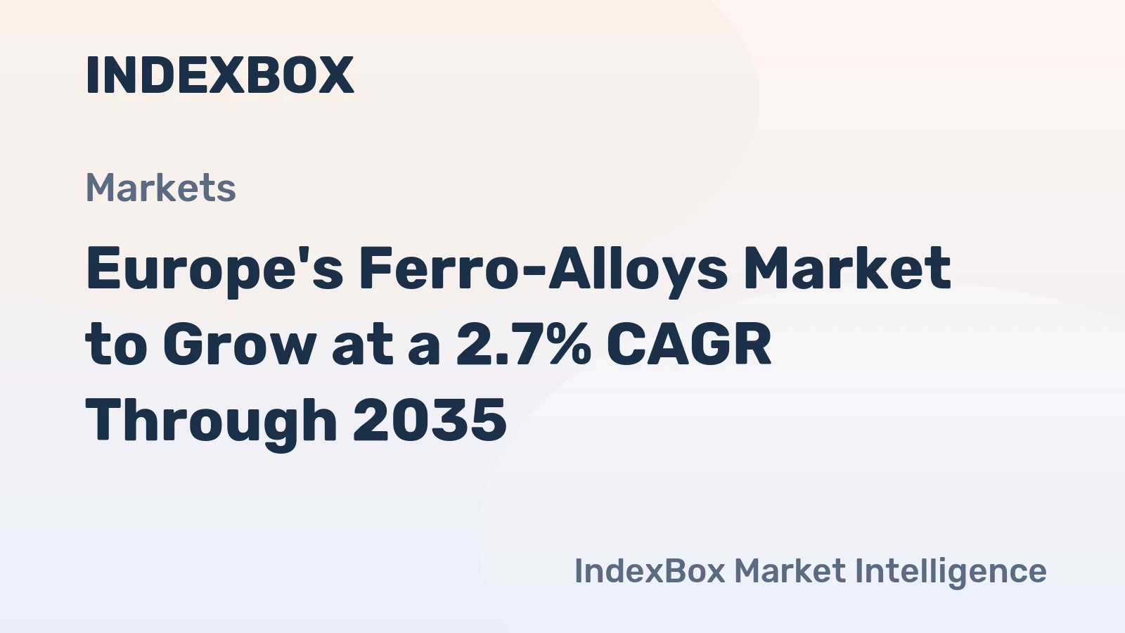 Europe's Ferro-Alloys Market to Grow at a 2.7% CAGR Through 2035