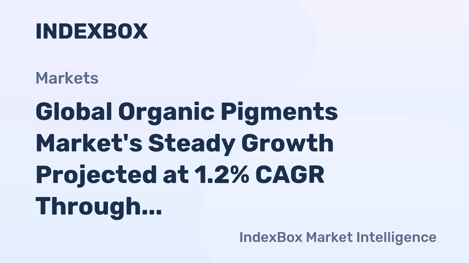 Global Organic Pigments Market's Steady Growth Projected at 1.2% CAGR Through 2035