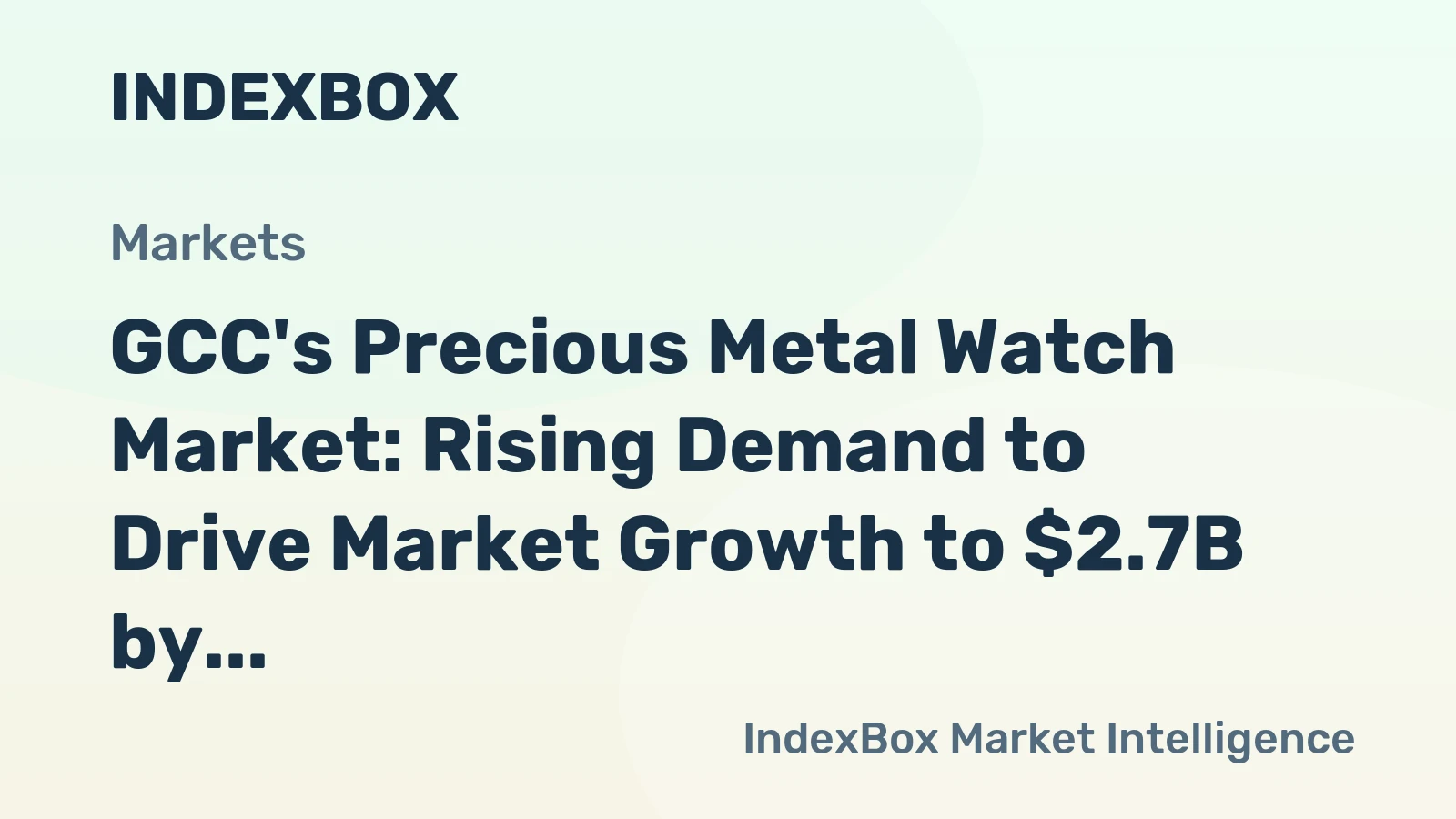 GCC's Precious Metal Watch Market: Rising Demand to Drive Market Growth to $2.7B by 2035