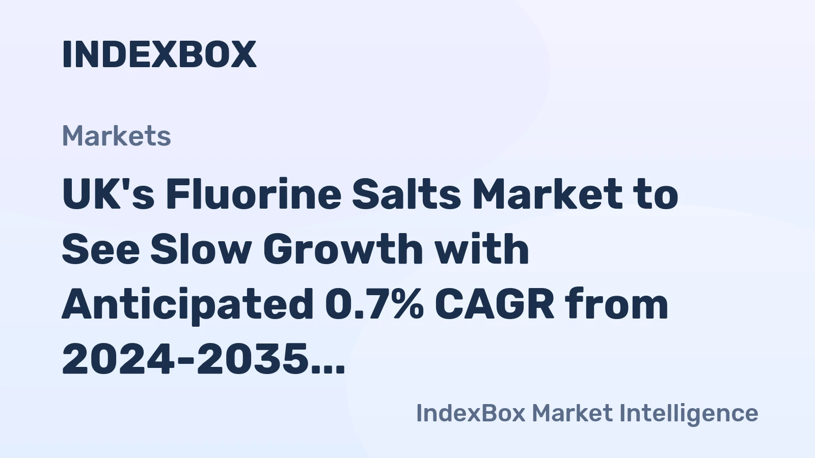 UK's Fluorine Salts Market to See Slow Growth with Anticipated 0.7% CAGR from 2024-2035