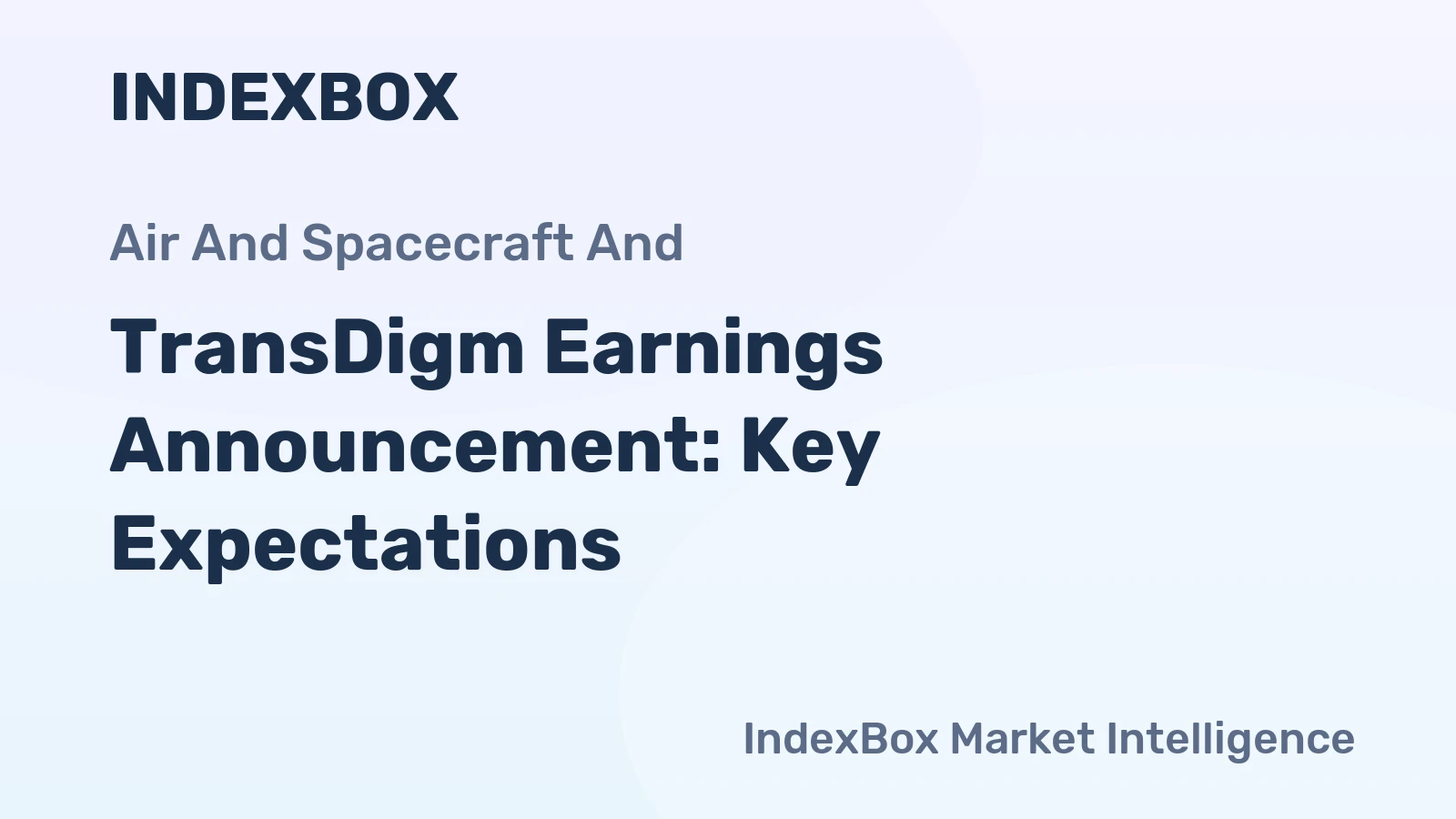 TransDigm Earnings Announcement: Key Expectations