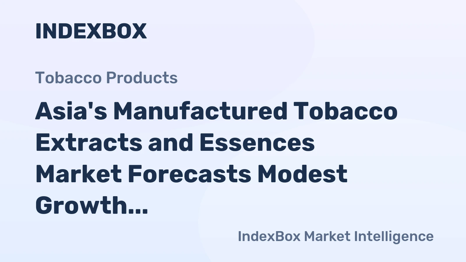 Asia's Manufactured Tobacco Extracts and Essences Market Forecasts Modest Growth With 0.1% CAGR Through 2035