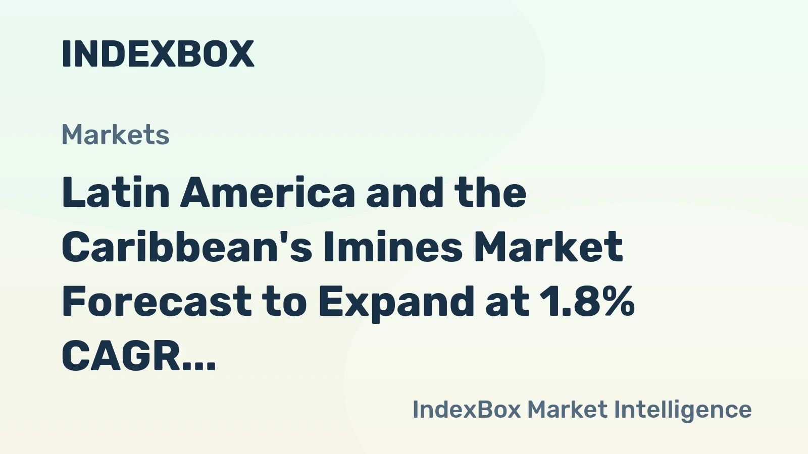 Latin America and the Caribbean's Imines Market Forecast to Expand at 1.8% CAGR