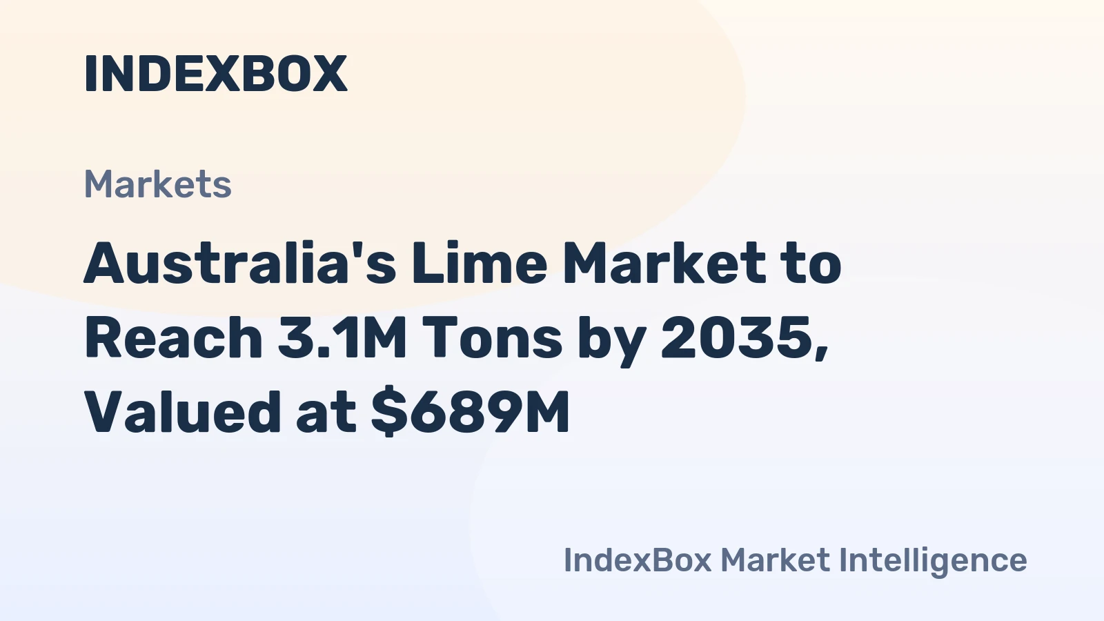 Australia's Lime Market to Reach 3.1M Tons by 2035, Valued at $689M